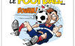 FOOTBALL LOISIR – PROPOSITION D’UN FOOTBALL DIVERSIFIE – DISTRICT DE ...