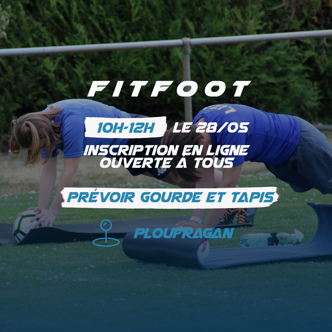 Rassemblement FitFoot le 28 Mai – DISTRICT DE FOOTBALL DES COTES D'ARMOR